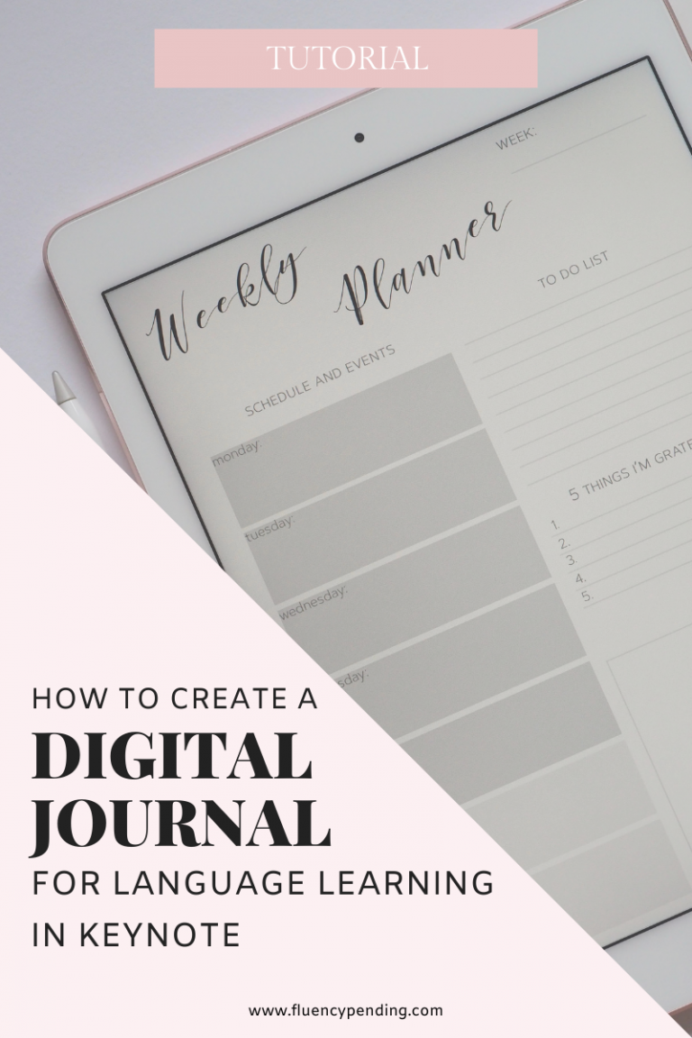 How to Create Your Own Digital Language Journal in Keynote - Fluency ...